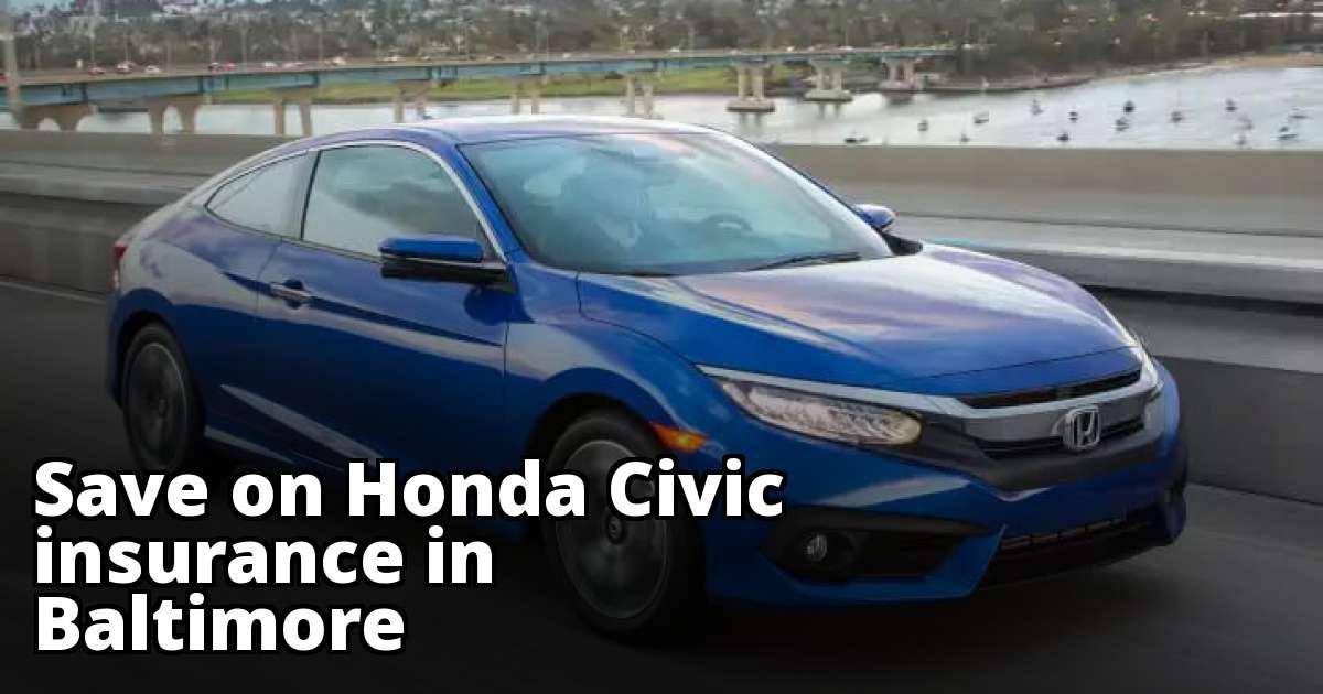 Affordable Honda Civic Insurance in Baltimore, MD