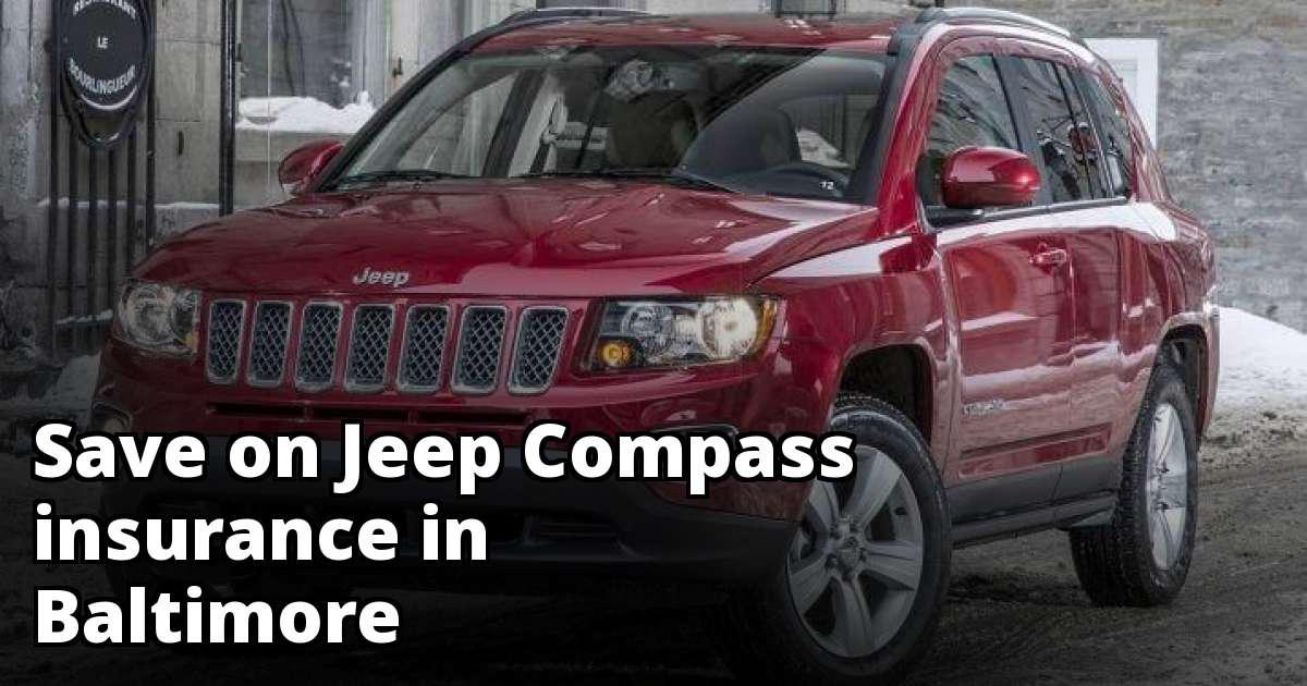 Jeep Compass Insurance Rate Quotes in Baltimore, MD