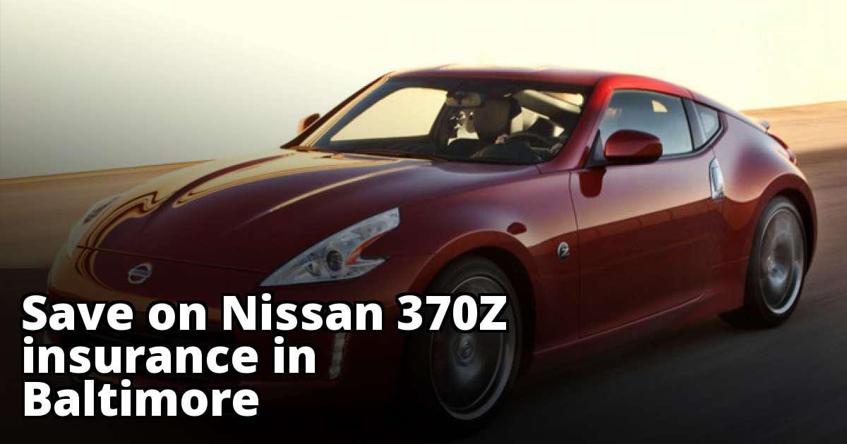 Nissan 370Z Insurance Rates in Baltimore, MD